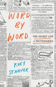 word by word: the secret life of dictionaries