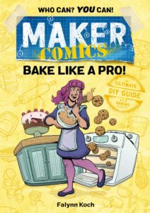 maker comics: bake like a pro!