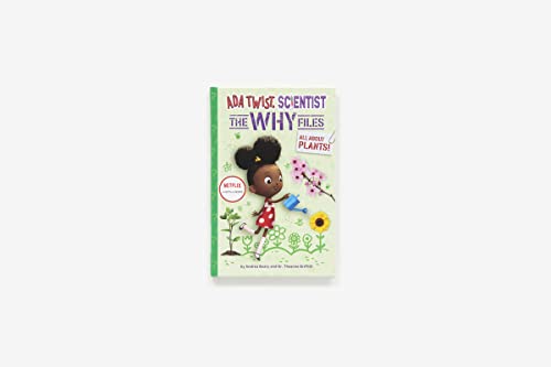 All About Plants! (Ada Twist, Scientist: The Why Files #2) (The Questioneers)