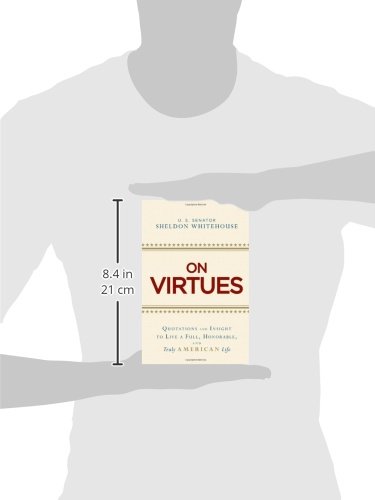 On Virtues: Quotations and Insight to Live a Full, Honorable, and Truly American Life