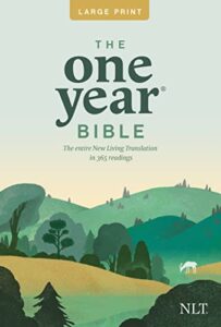 the one year nlt large print thinline bible (softcover) the entire bible in 365 readings in the clear and trusted new living translation