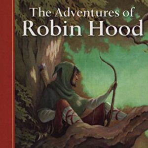 The Adventures of Robin Hood (Classic Starts)