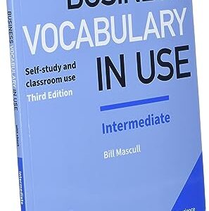 Business Vocabulary in Use: Intermediate Book with Answers and Enhanced ebook: Self-Study and Classroom Use