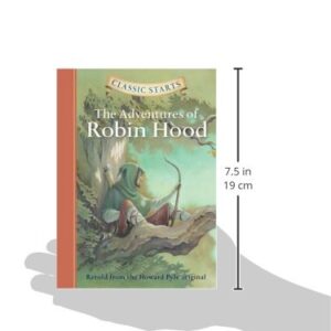 The Adventures of Robin Hood (Classic Starts)