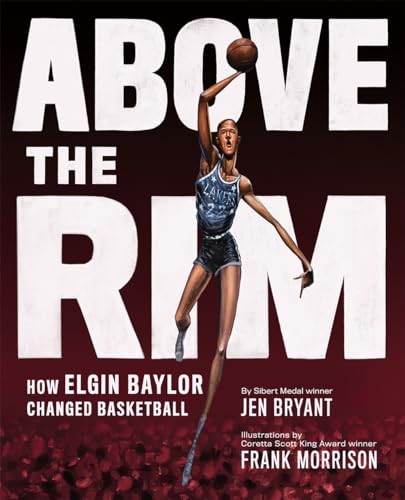 Above the Rim: How Elgin Baylor Changed Basketball