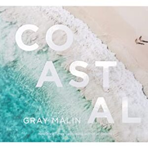 Gray Malin: Coastal