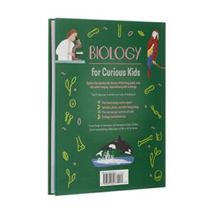 Biology for Curious Kids: Discover the Wondrous Living World! (Curious Kids, 1)