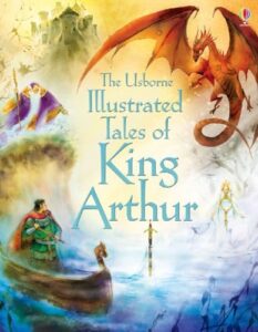 illustrated tales of king arthur