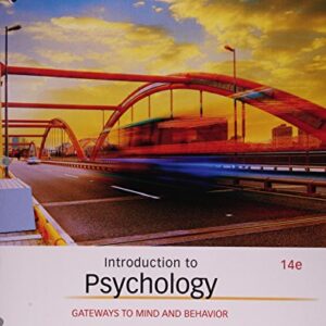 Introduction to Psychology: Gateways to Mind and Behavior