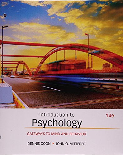 Introduction to Psychology: Gateways to Mind and Behavior