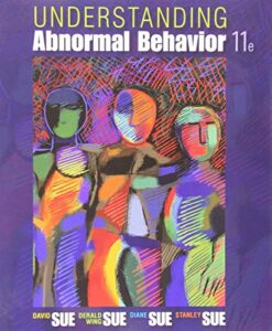 understanding abnormal behavior, loose-leaf version