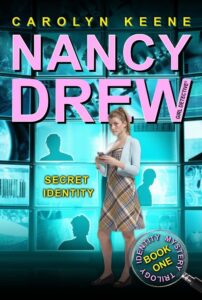 secret identity (identity mystery trilogy, book 1 / nancy drew: girl detective, no. 33)