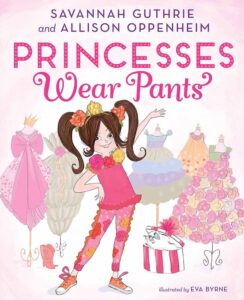 princesses wear pants