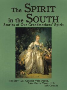 the spirit in the south: stories of our grandmothers' spirit