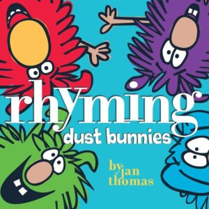 rhyming dust bunnies