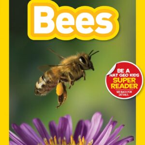 Bees (National Geographic Kids Readers, Level 2)