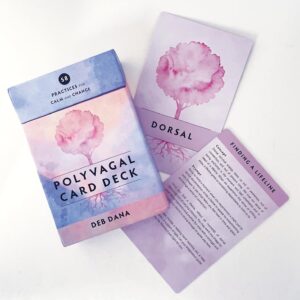 Polyvagal Card Deck: 58 Practices for Calm and Change