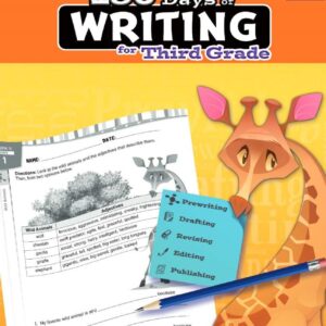 180 Days of Writing for Third Grade - An Easy-to-Use Third Grade Writing Workbook to Practice and Improve Writing Skills (180 Days of Practice)