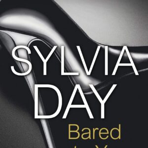 A Crossfire Novel 5 Books Collection Set By Sylvia Day (One With You, Captivated By You, Entwined With You, Reflected In You, Bared To You)