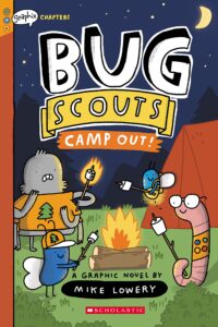 camp out!: a graphix chapters book (bug scouts #2)