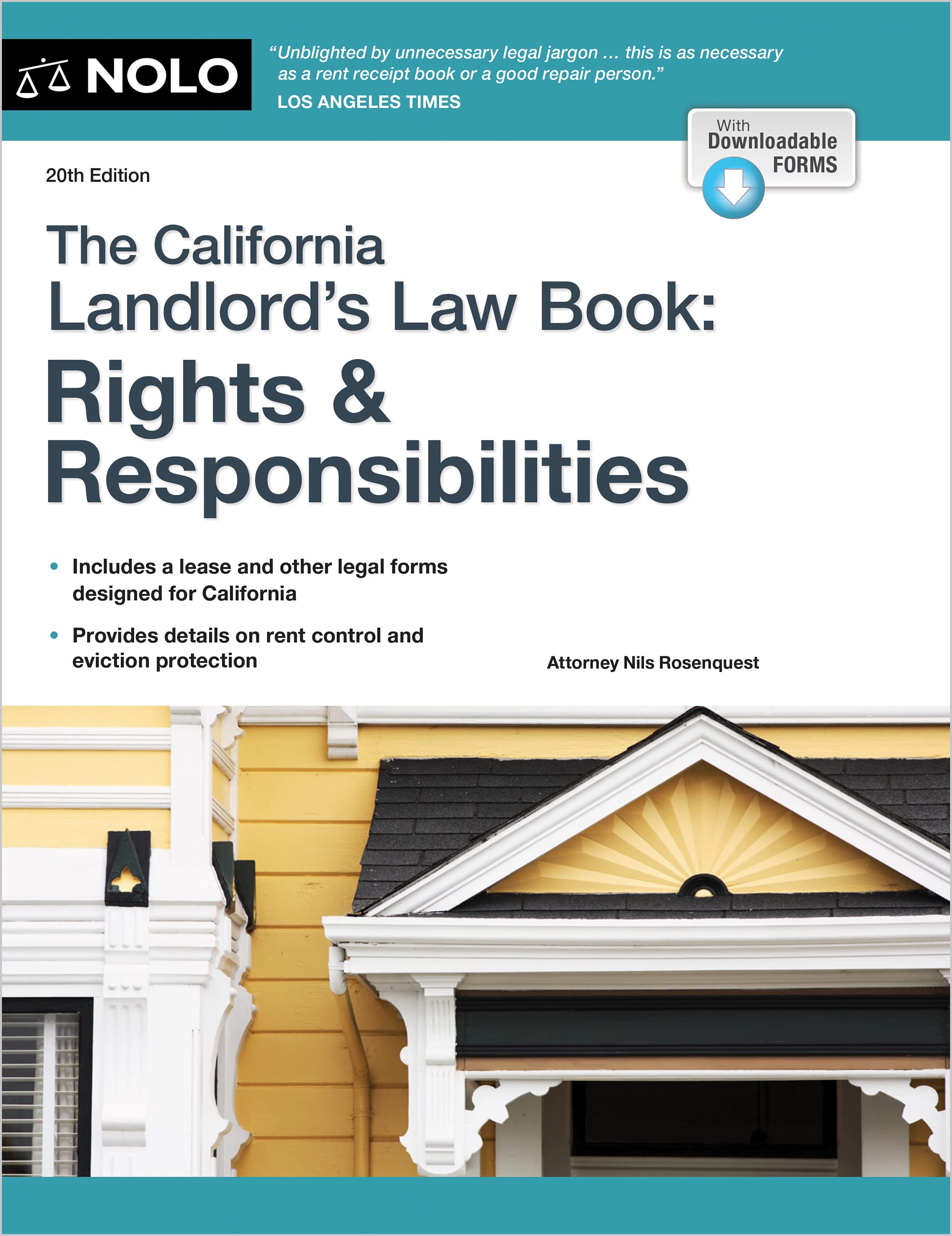 California Landlord's Law Book, The: Rights & Responsibilities (California Landlord's Law Book : Rights and Responsibilities)