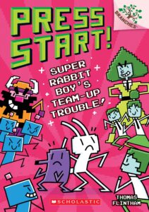 super rabbit boy’s team-up trouble!: a branches book (press start! #10) (10)