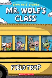 field trip: a graphic novel (mr. wolf's class #4) (4)