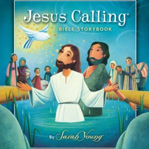 Jesus Calling Bible Storybook