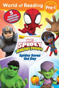 world of reading: spidey saves the day: spidey and his amazing friends