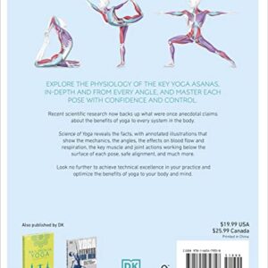 Science of Yoga: Understand the Anatomy and Physiology to Perfect Your Practice (DK Science of)