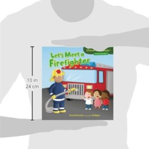 Let's Meet a Firefighter (Cloverleaf Books ™ ― Community Helpers)