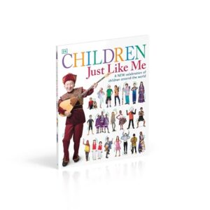 Children Just Like Me: A new celebration of children around the world