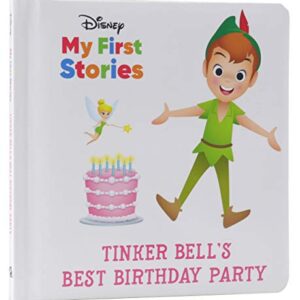 Disney My First Stories - Tinker Bell's Best Birthday Party - Peter Pan - PI Kids