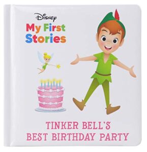 disney my first stories - tinker bell's best birthday party - peter pan - pi kids