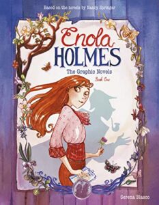 enola holmes: the graphic novels: the case of the missing marquess, the case of the left-handed lady, and the case of the bizarre bouquets (volume 1)