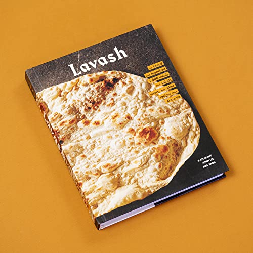 Lavash: The bread that launched 1,000 meals, plus salads, stews, and other recipes from Armenia