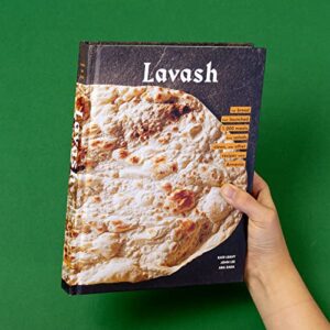 Lavash: The bread that launched 1,000 meals, plus salads, stews, and other recipes from Armenia