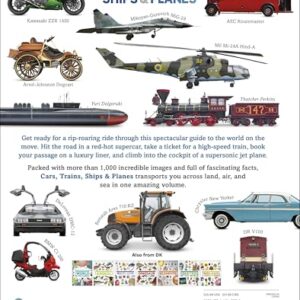 Cars, Trains, Ships, and Planes: A Visual Encyclopedia of Every Vehicle (DK Our World in Pictures)