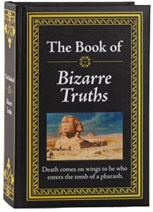 the book of bizarre truths