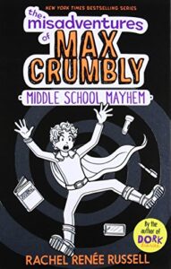 the misadventures of max crumbly 2: middle school mayhem (2)