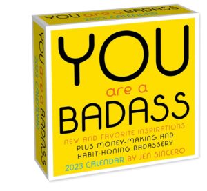 you are a badass 2023 day-to-day calendar