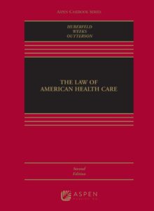 the law of american health care (aspen casebook)