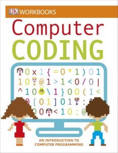 dk workbooks: computer coding: an introduction to computer programming