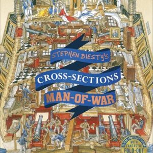 Stephen Biesty's Cross-Sections Man-of-War (DK Stephen Biesty Cross-Sections)