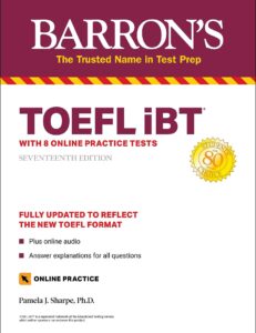 toefl ibt: with 8 online practice tests (barron's test prep)