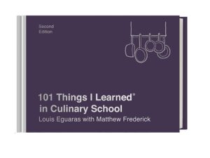 101 things i learned® in culinary school (second edition)