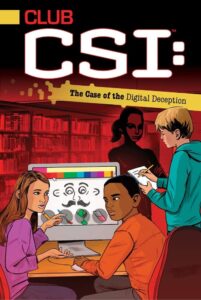 the case of the digital deception (club csi)