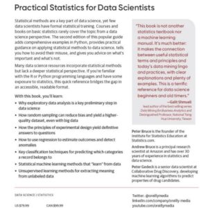 Practical Statistics for Data Scientists: 50+ Essential Concepts Using R and Python