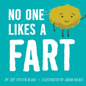 No One Likes a Fart