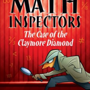 The Math Inspectors: Story One - The Case of the Claymore Diamond